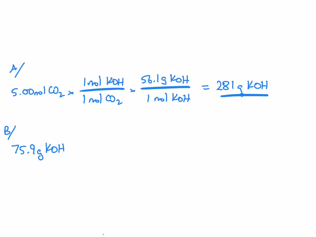 SOLVED: Consider the following: KOH (s) + CO2(g) â†’ KHCO3(s) A) How ...
