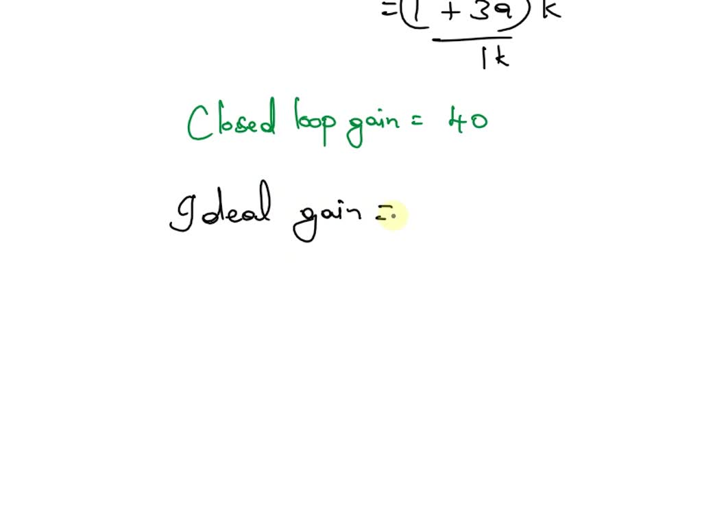 SOLVED: A noninverting amplifier is designed with R1 = 1kÎ©, R2 = 39kÎ©, and an op amp with an ...