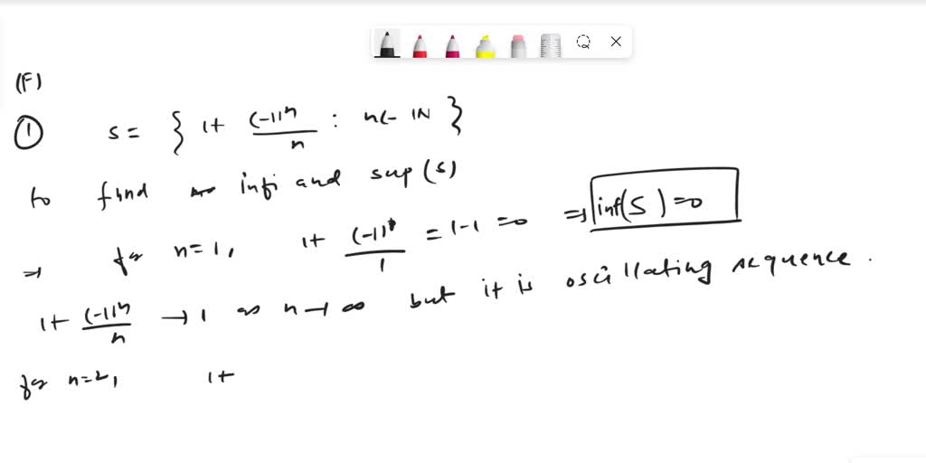 Solved Find The Infimum And Supremum Of Each Of The Following Sets And