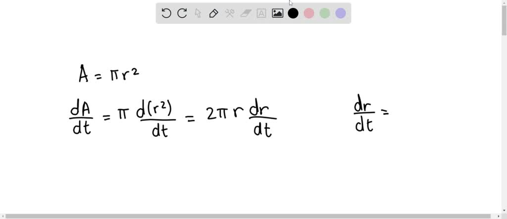 SOLVED: If A is the area of a circle with radius r and the circle ...