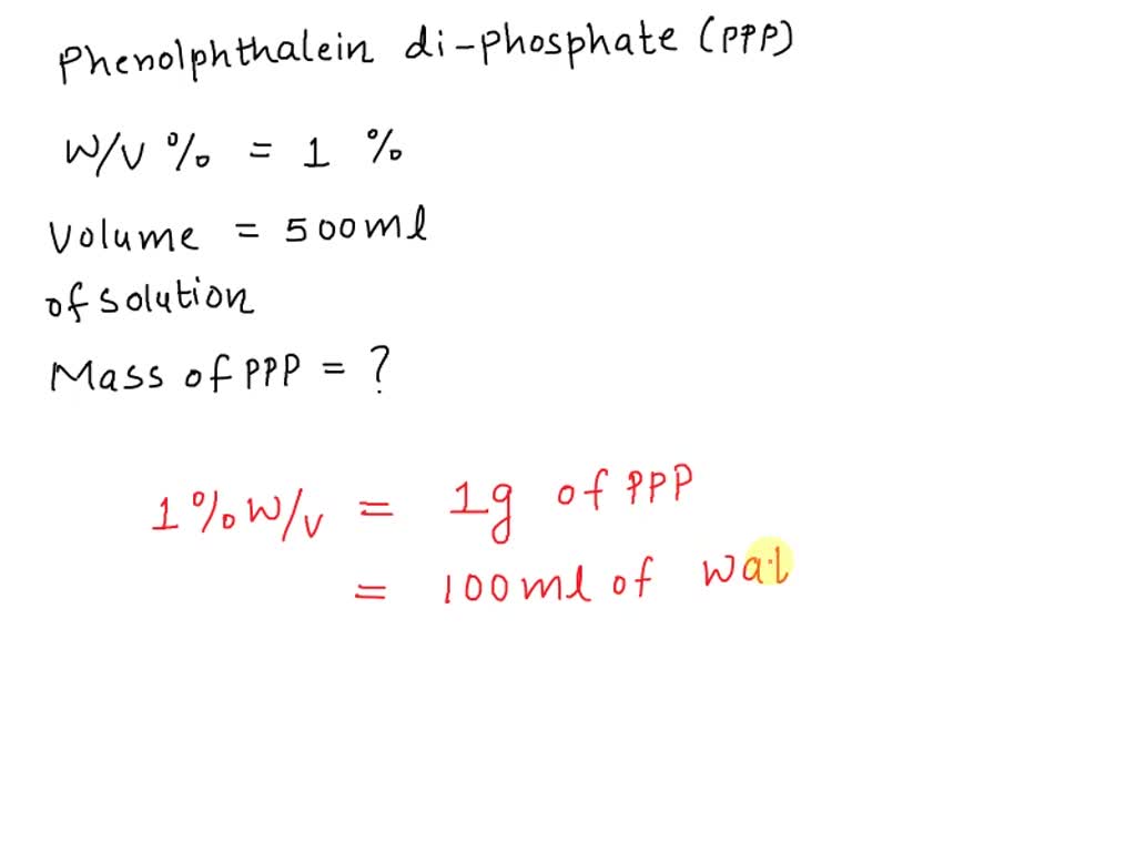 SOLVED: During the phosphatase experiment, you will use a 1% w/v solution of phenolphthalein ...