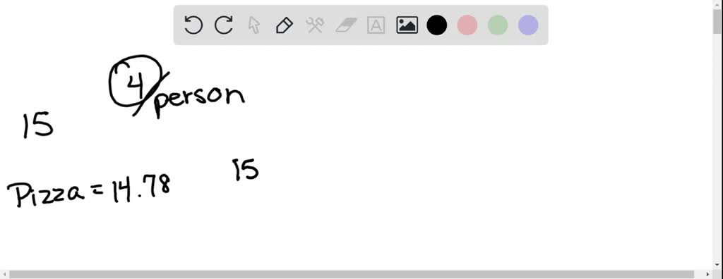 Solved 8 Make Sure To Write Your Work Using Dimensional Analysis Youre Throwing A Pizza 