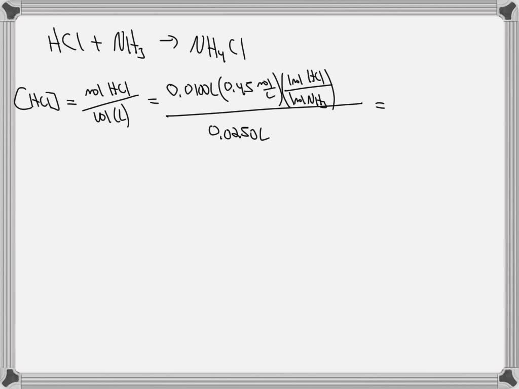 SOLVED: -Determine the concentration of HCl if a 25.00 mL sample was titrated with 10.0 mL of 0. ...