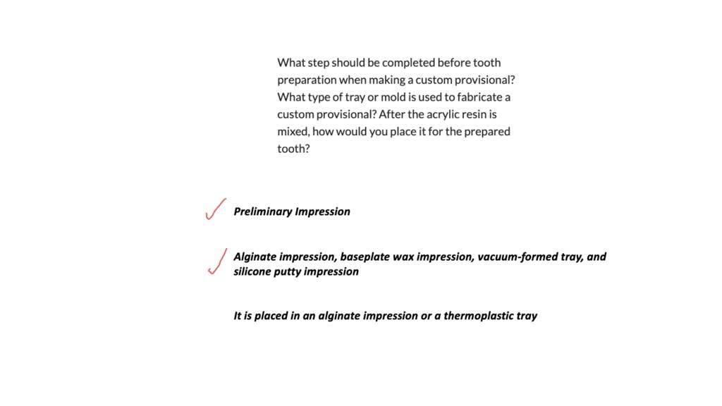 SOLVED: What step should be completed before tooth preparation when ...