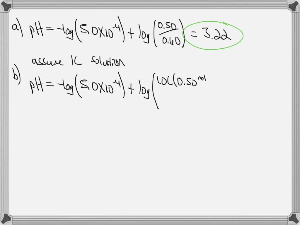 SOLVED: Consider a buffer solution contains 0.50 M NaF and 0.60 M HR (Ka (HF) 5.0 x 10-4 What is ...