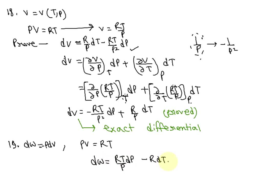 SOLVED: 18. If V = V(T,P) and PV = RT, show that dV is an exact ...