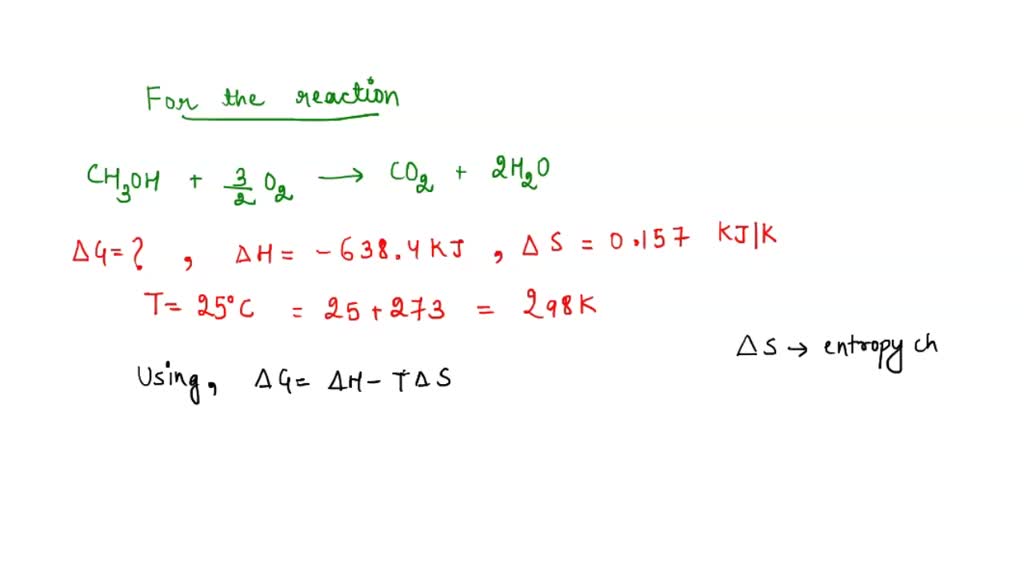 Solved Entropy And Free Energy Calculating Reaction Ree Energy Under