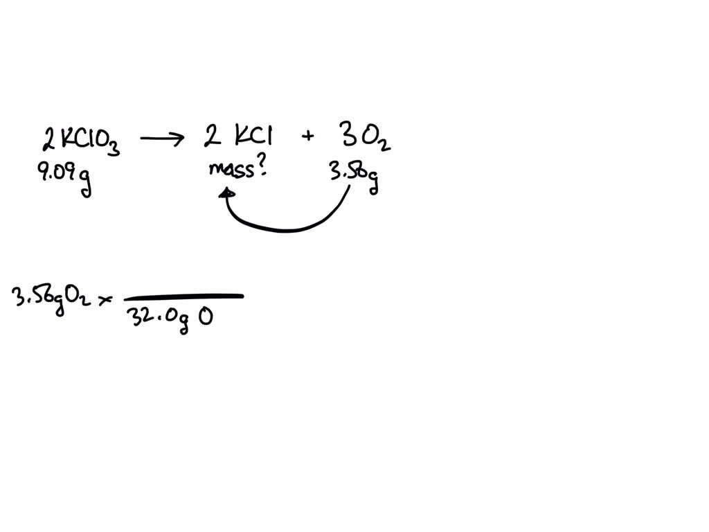 SOLVED: 2 KClO3 2 KCl + 3 O2 How many grams of KCl were produced when 9.09 grams of KClO3 were ...