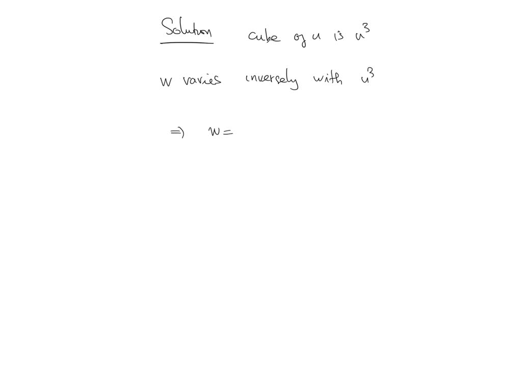 Solved Write An Equation That Expresses The Following Relationship W Varies Inversely With The