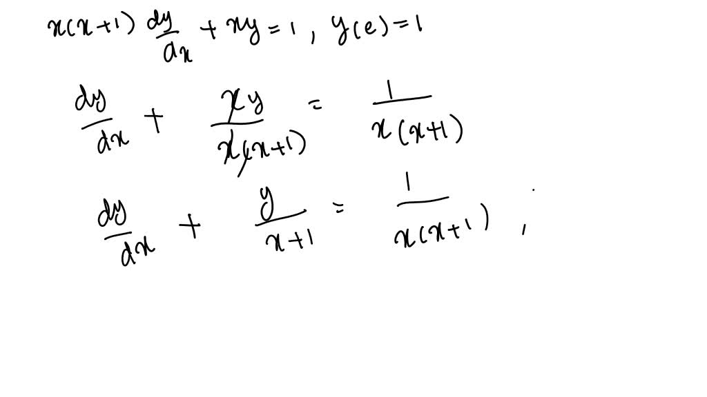 SOLVED: Solve the given initial-value problem dy x(x + 1)- +xy =1, y(e ...