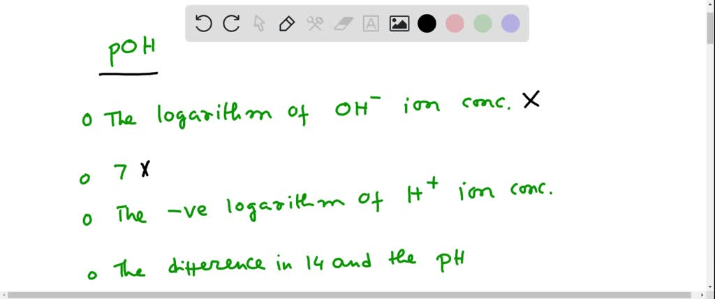 SOLVED: What is the ! POH? 0 The logarithm of the hydroxide ion concentration the negative ...