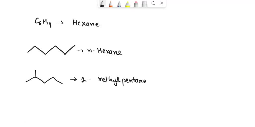 SOLVED: Line-angle formulas for the 5 isomers of C6H14.