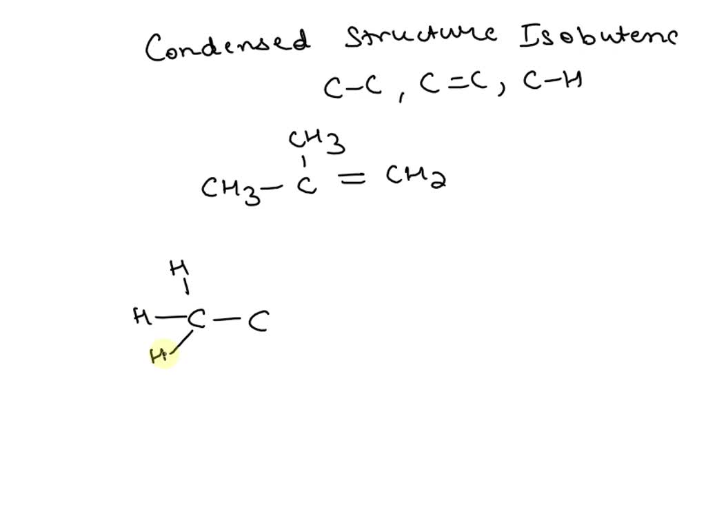 SOLVED: Use this condensed chemical structure to complete the table ...