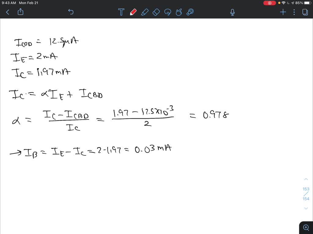 A transistor with a = 0.95 gives reverse saturation current (leakage ...