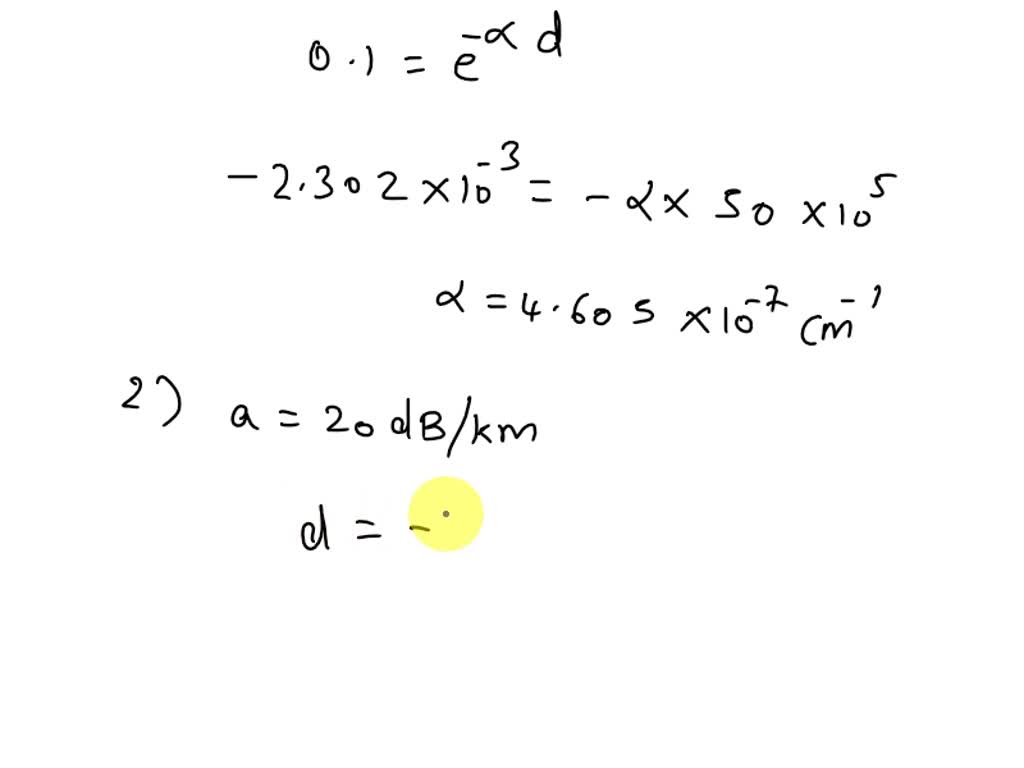 Calculate the transmission distance (with fiber attenuation of 0.2 dB ...