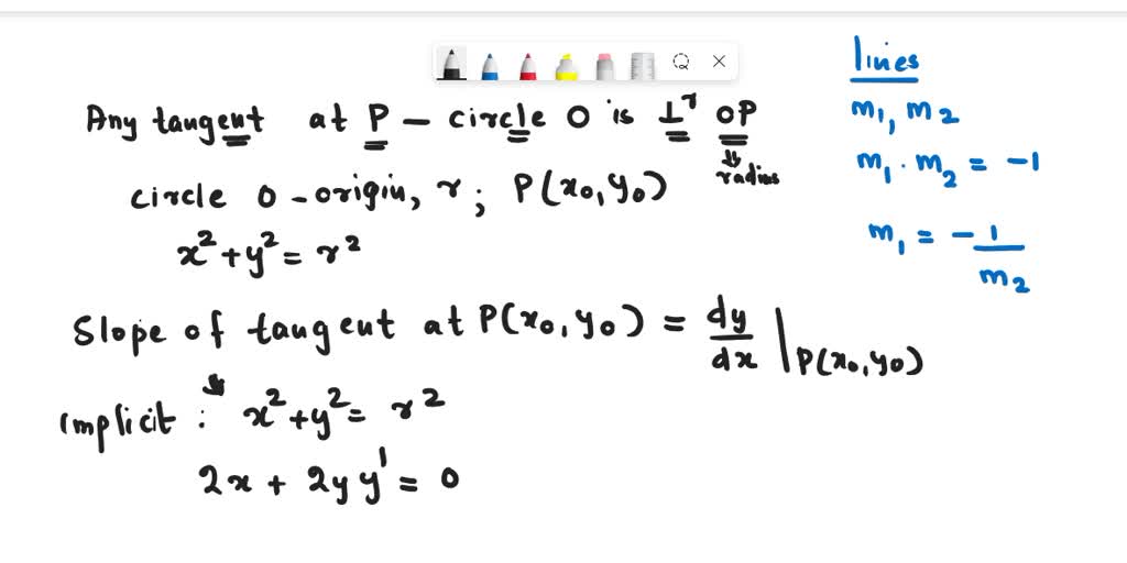 SOLVED: 'Show, using implicit differentiation; that any tangent line at ... SOLVED: 'Show, using implicit differentiation; that any tangent line at ...