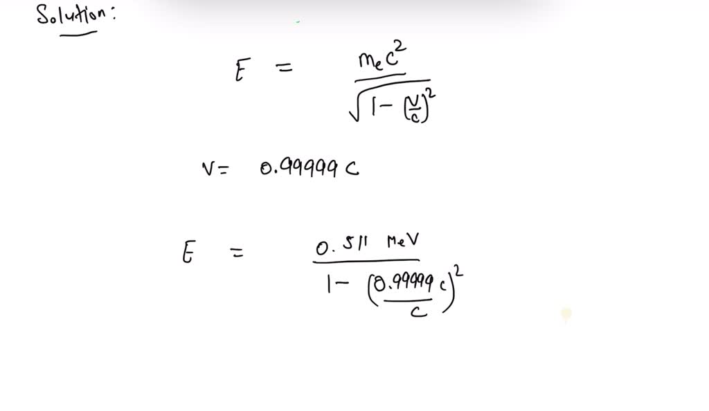 SOLVED: An electron and positron (an antielectron) make a head-on collision each moving at 0 ...