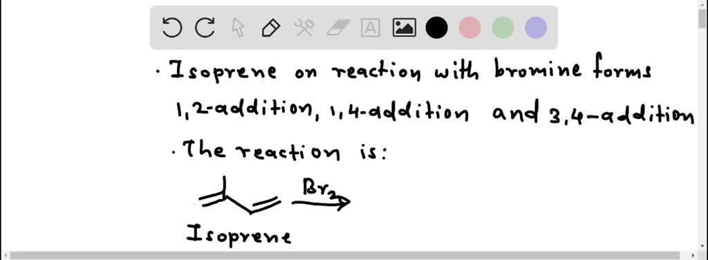 SOLVED: Draw the chemical structure of 1,2 addition, 3,4 addition, and ...