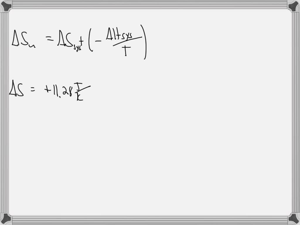 SOLVED: Question 2 (1 point): Calculate the total entropy change for the combustion of rhombic ...