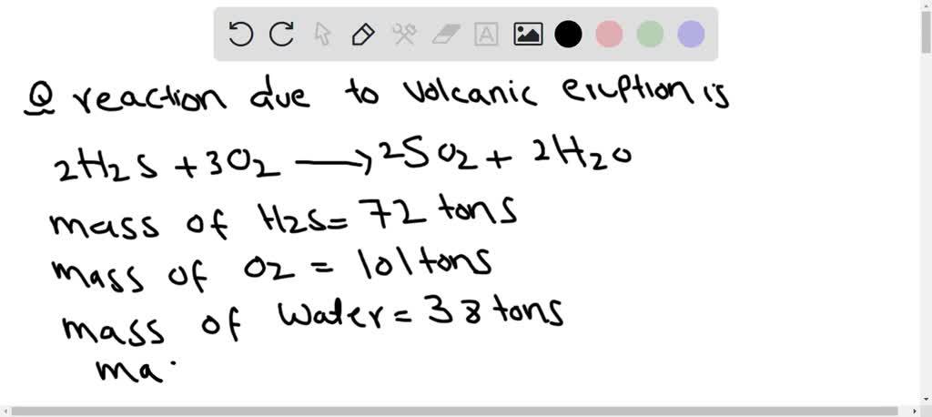 Solved Volcanoes Emit Much Hydrogen Sulfide Gas H2s Which Reacts
