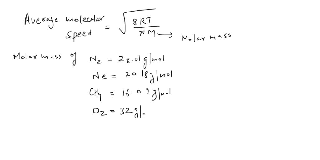 Place the following gases in order of increasing average molecular ...