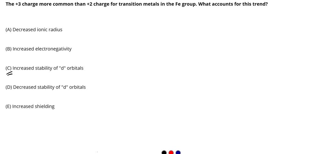 SOLVED: The +3 charge more common than +2 charge for transition metals ...