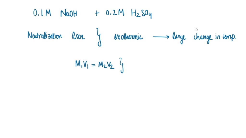 If you react 0.1 M sodium hydroxide (NaOH) with a 0.2 M sulfuric acid ...
