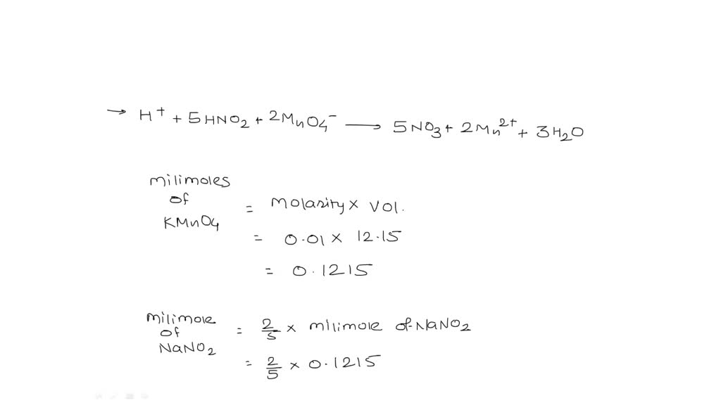 SOLVED: A 1.00 g sample of a water-soluble solid containing NaNO2 was dissolved in dilute acid ...