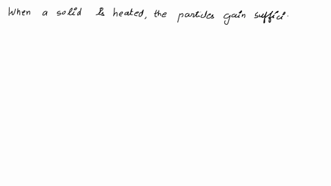 Explain how the particles move before during and after...