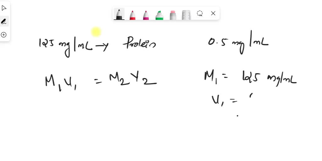 SOLVED: 1. If a sample contains about 125 mg/mL of protein, how can you ...
