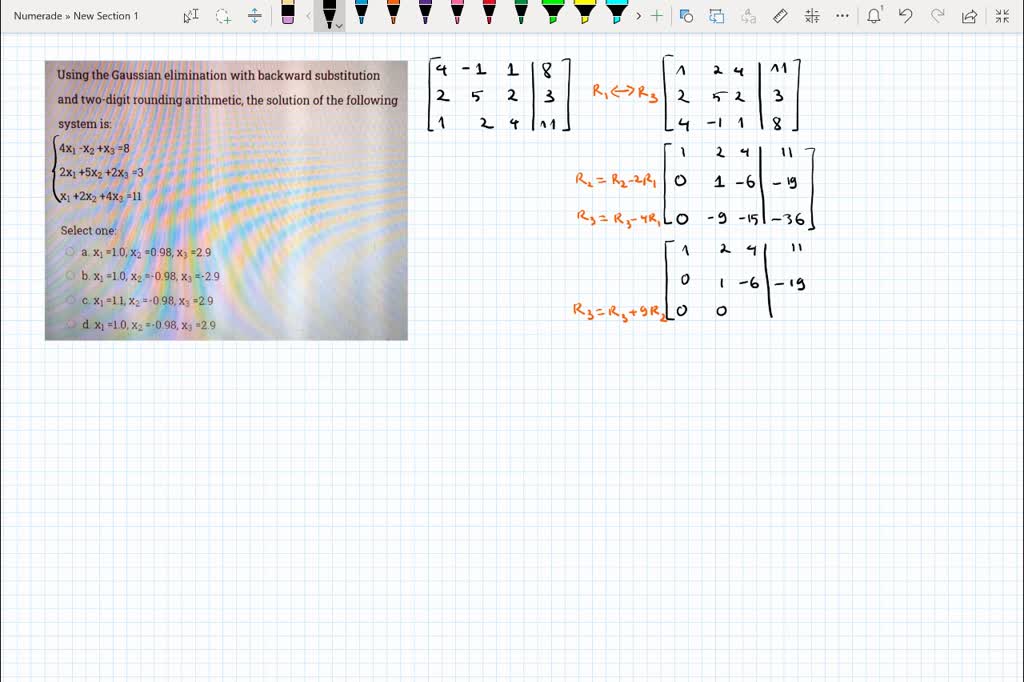 Solved Use Gaussian Elimination With Backward Substitution Andtwo