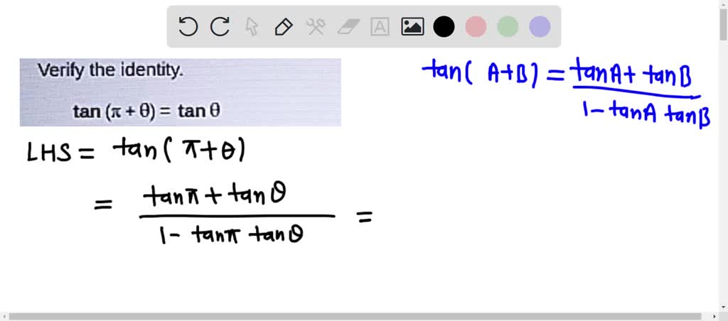 SOLVED: Verify the identity: tan (1+0) = tan 0 Write the left side of ...