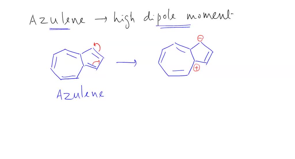 SOLVED: 8 pts ) Azulene has an unusually high dipole moment for a ...