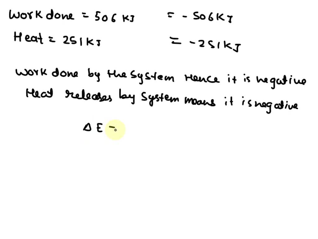 SOLVED: On 6 of 23, the system does 506 kJ of work and loses 251 kJ of ...