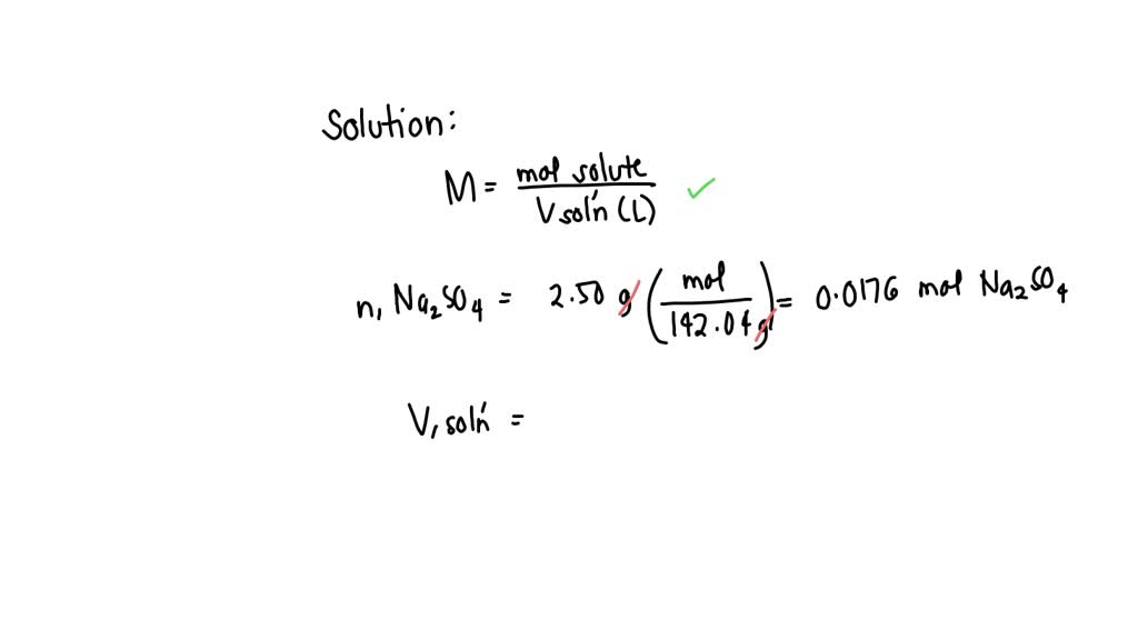 SOLVED: 'Calculate the volume, in milliliters, of 0.468 M sodium sulfate solution to provide 2. ...