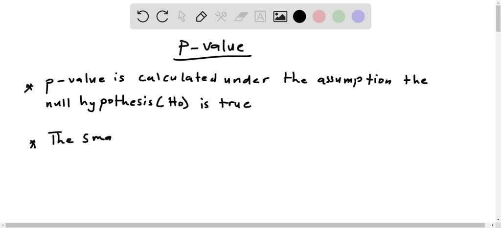 SOLVED: Which of the following facts about the p-value of a test is ...