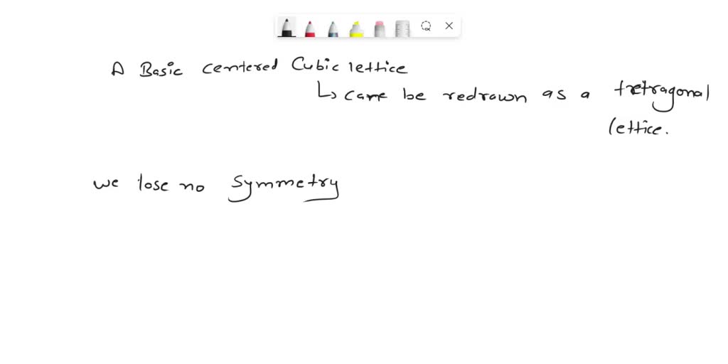 SOLVED: Please explain why can't you have a one face-centered Bravais ...