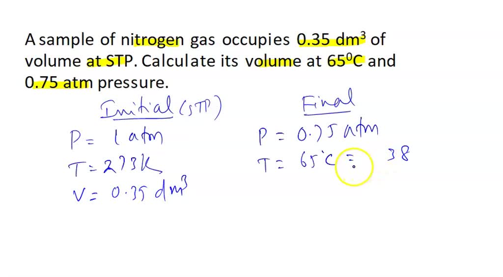 SOLVED: A sample of nitrogen gas occupies 0.35 dm3 of volume at STP ...