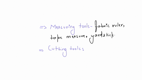 C. tape measure D. thimble II. Study the following tools and...