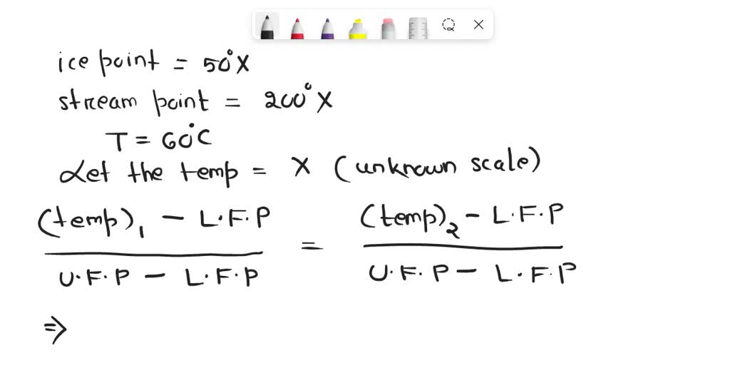 The ice point and the steam point temperature on an unknown scale X are ...