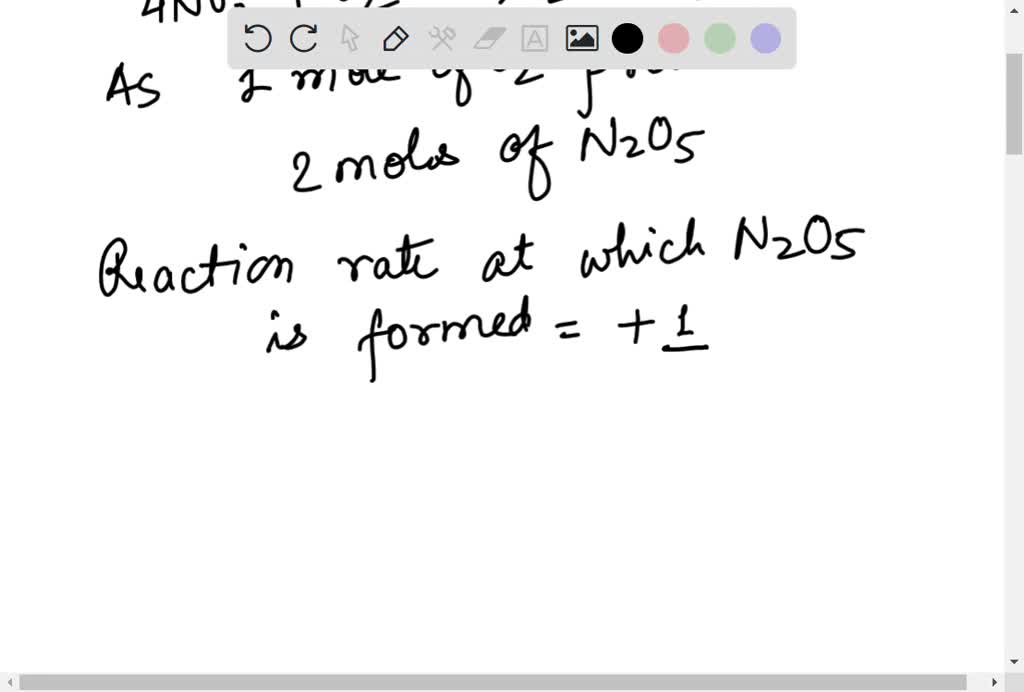 SOLVED: 4NO2 (g) + O2 (g) â†’ 2N2O5 (g) Suppose that, at a particular ...