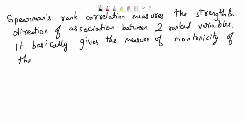 SOLVED: Spearman's rank correlation coefficient. Explained SOLVED: Spearman's rank correlation coefficient. Explained