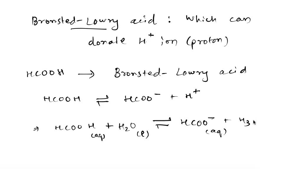 SOLVED: 4-Write the reaction of formic acid, HCOOH with water and the ...