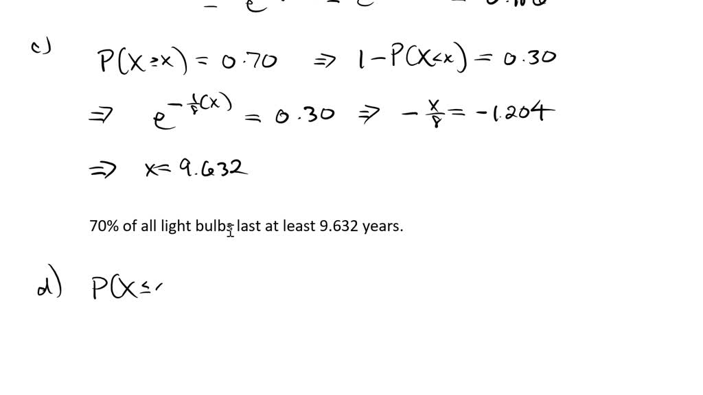 Suppose that the longevity of light bulb is exponential with mean ... Suppose that the longevity of light bulb is exponential with mean ...