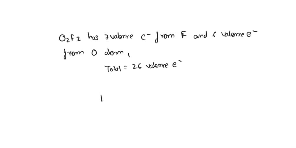 SOLVED: Draw the Lewis structure of O2F2. Assign oxidation states and ...