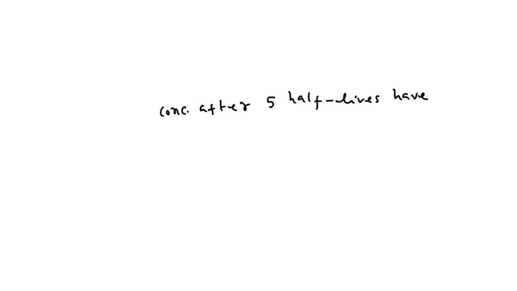 Solved The Initial Concentration Of A Reactant In A First Order