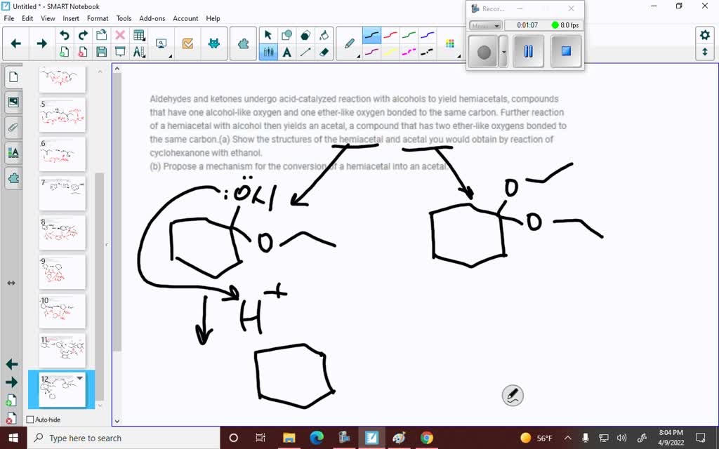 SOLVED: 11. Aldehydes and ketones react with alcohols to form ...