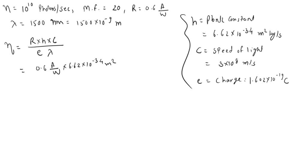 Solved Calculate The Quantum Efficiency And The Output Photocurrent
