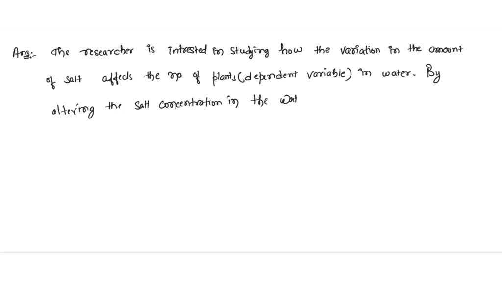 SOLVED: 10. A scientist conducted an experiment to determine how the ...