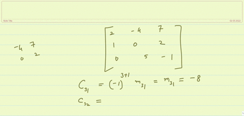 Let a a using the cofactor method calculate deta by...